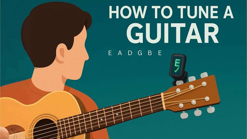 Guitar Tuning Guide: Step-by-Step to Perfect Tuning – MusicStreet